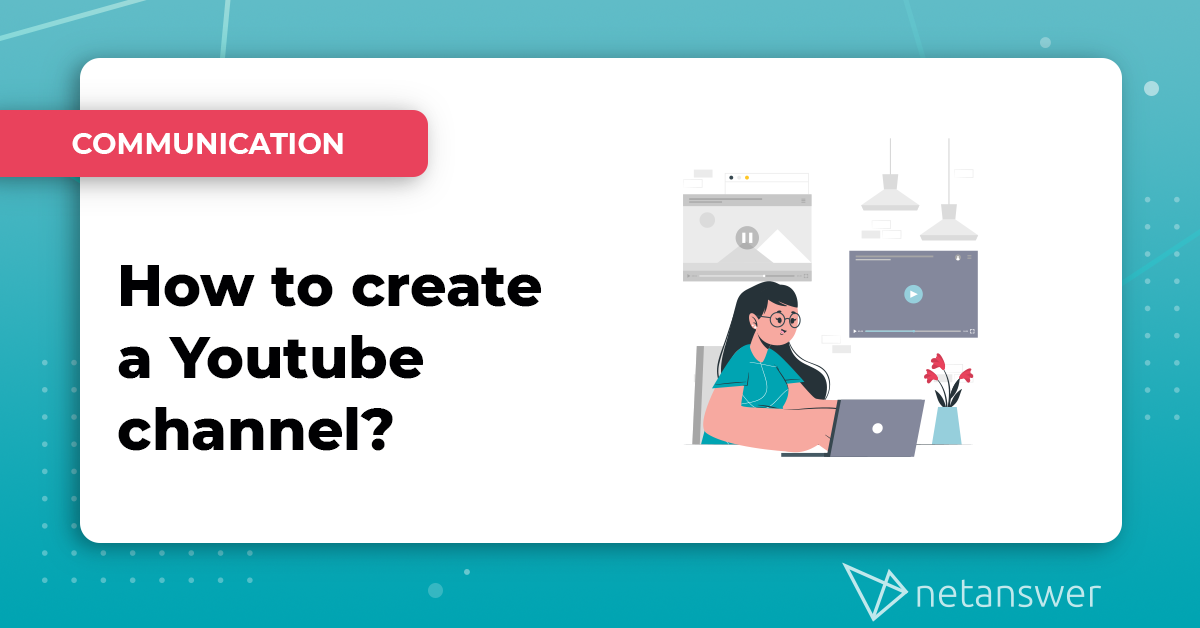 How to create a Youtube channel? - NetAnswer